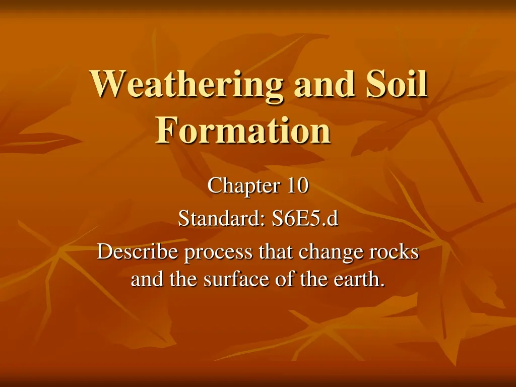 PPT - Weathering and Soil Formation PowerPoint Presentation, free download - ID:506612