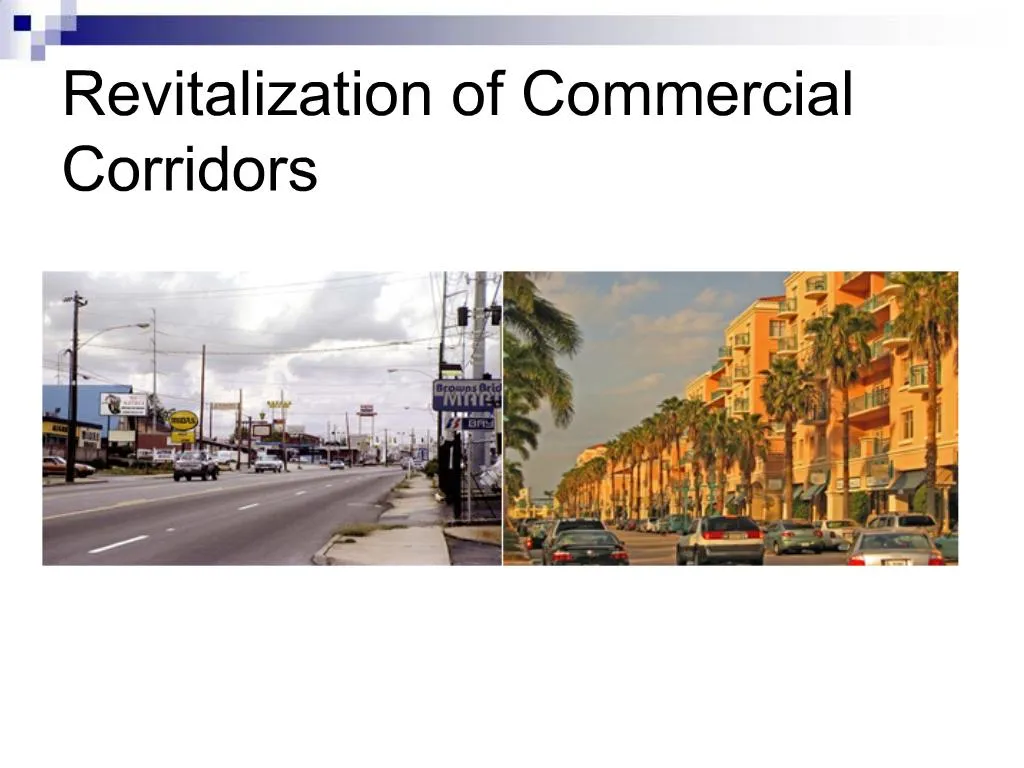 PPT - Revitalization of Commercial Corridors PowerPoint Presentation ...