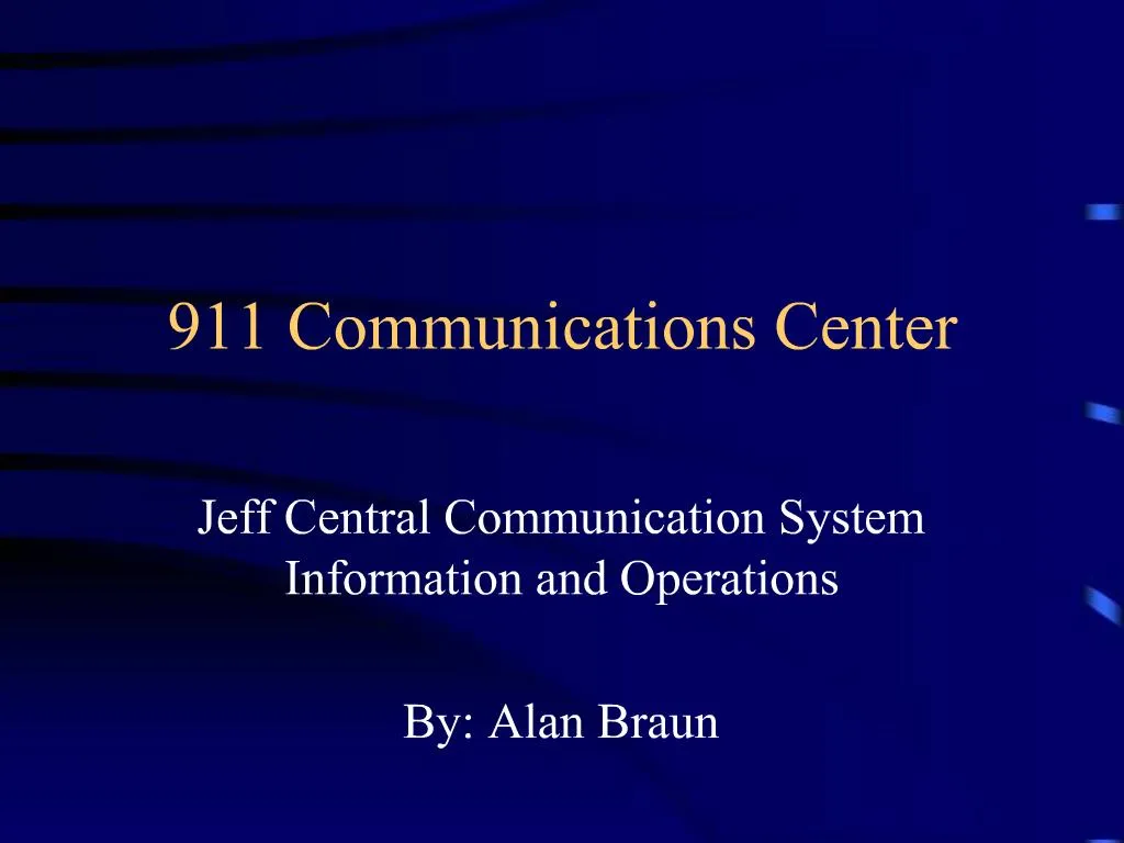 PPT - 911 Communications Center PowerPoint Presentation, free download ...