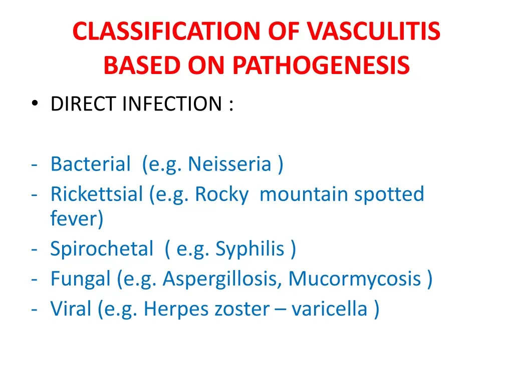 PPT - CLASSIFICATION OF VASCULITIS BASED ON PATHOGENESIS PowerPoint ...