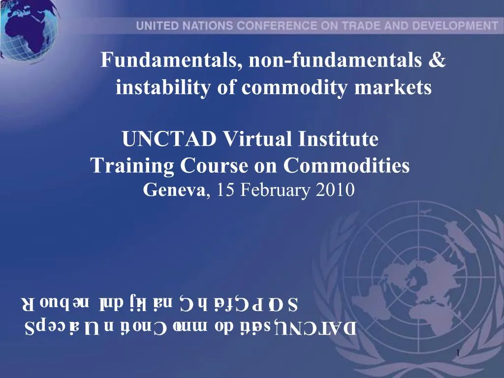 PPT - UNCTAD Virtual Institute Training Course on Commodities Geneva ...