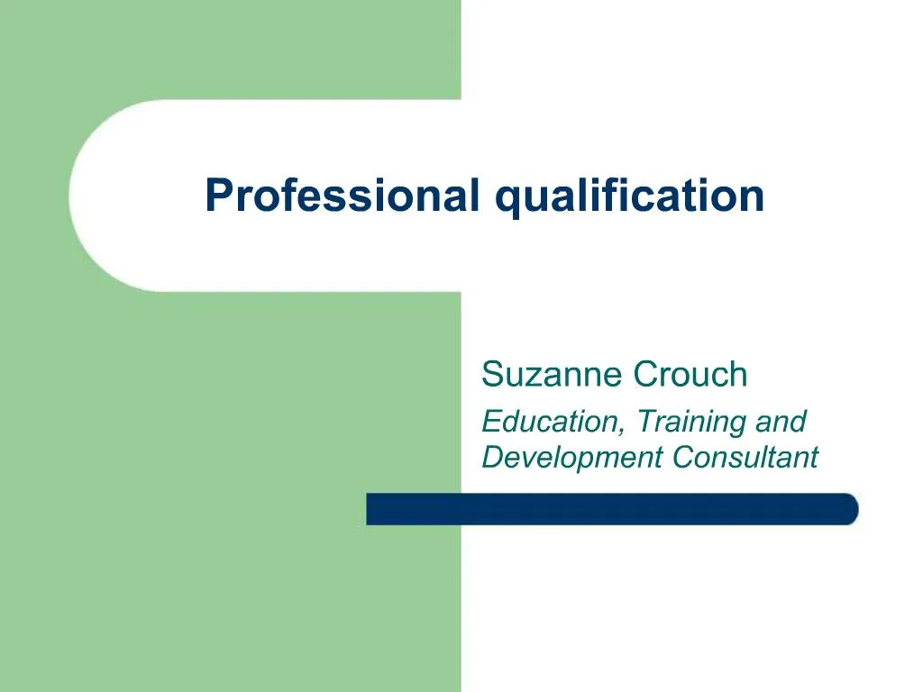 PPT - Professional qualification PowerPoint Presentation, free download ...
