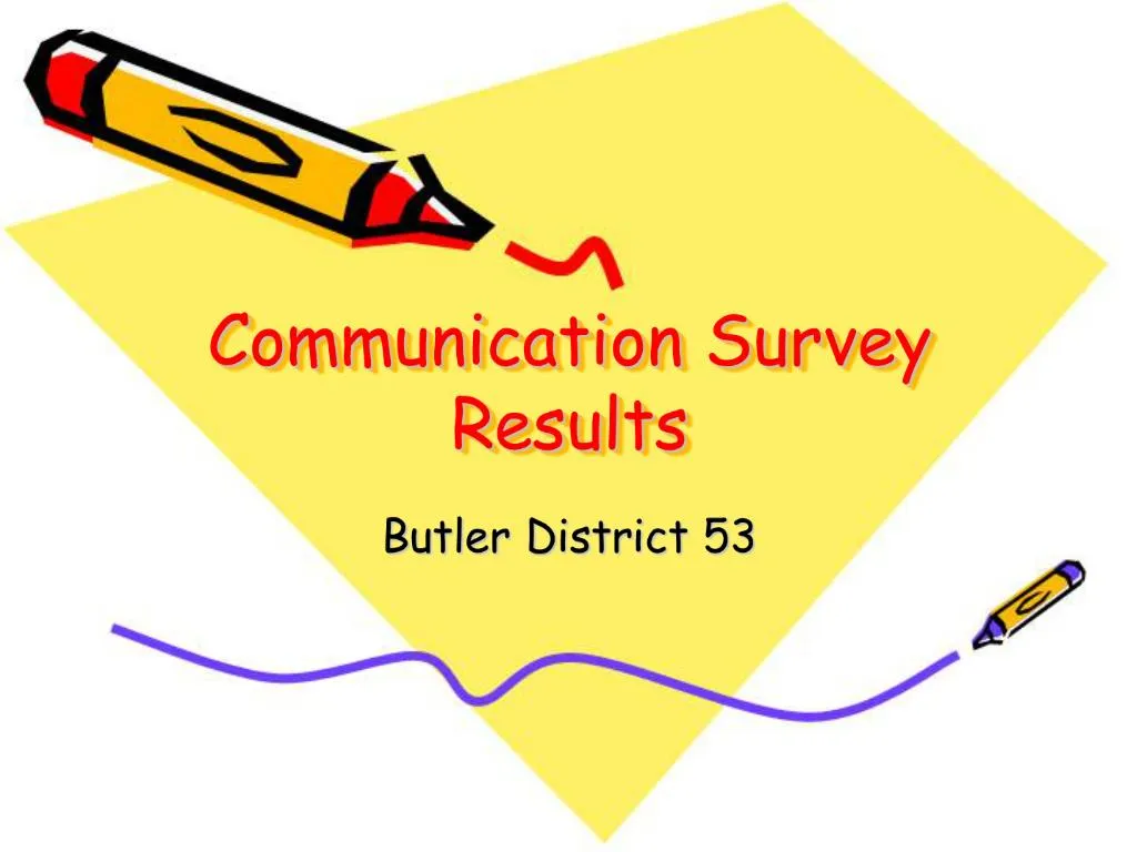 PPT - Communication Survey Results PowerPoint Presentation, free ...