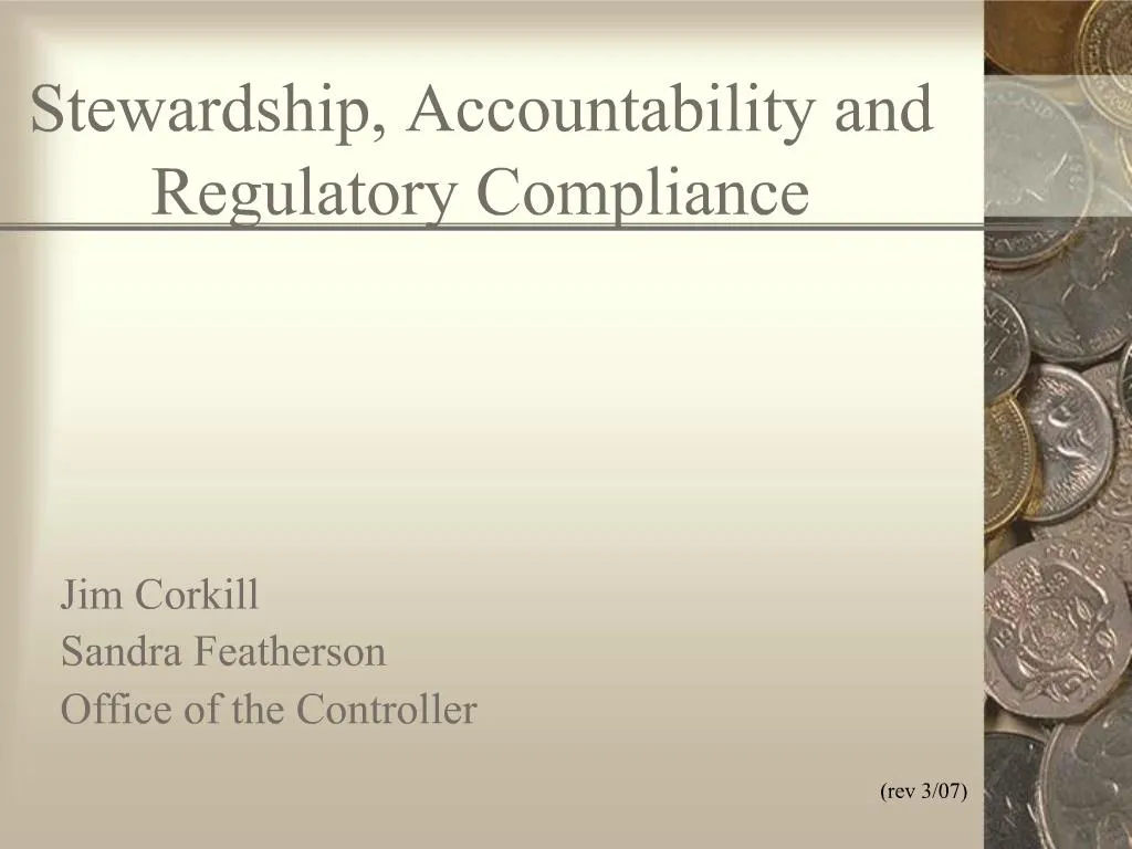 PPT - Stewardship, Accountability and Regulatory Compliance PowerPoint ...