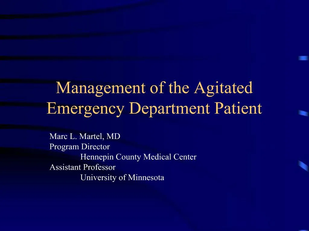 PPT - Management of the Agitated Emergency Department Patient ...