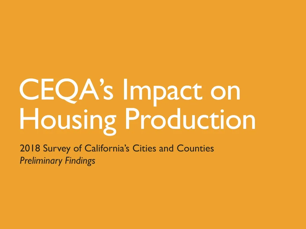 PPT - CEQA’s Impact on Housing Production PowerPoint Presentation, free ...