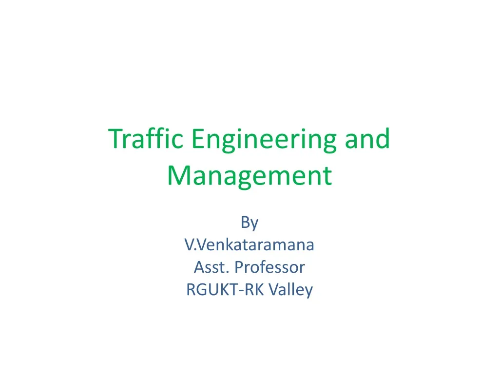 PPT - Traffic Engineering and Management PowerPoint Presentation, free ...