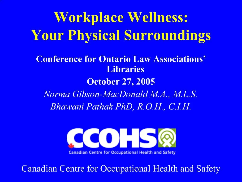 PPT - Workplace Wellness: Your Physical Surroundings PowerPoint ...