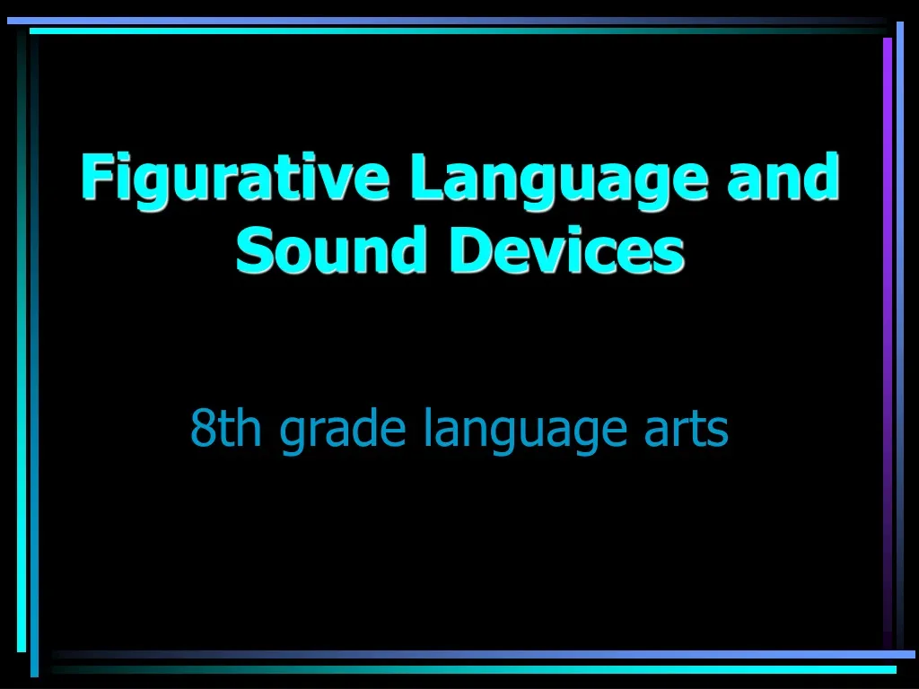 PPT - Figurative Language and Sound Devices PowerPoint Presentation ...