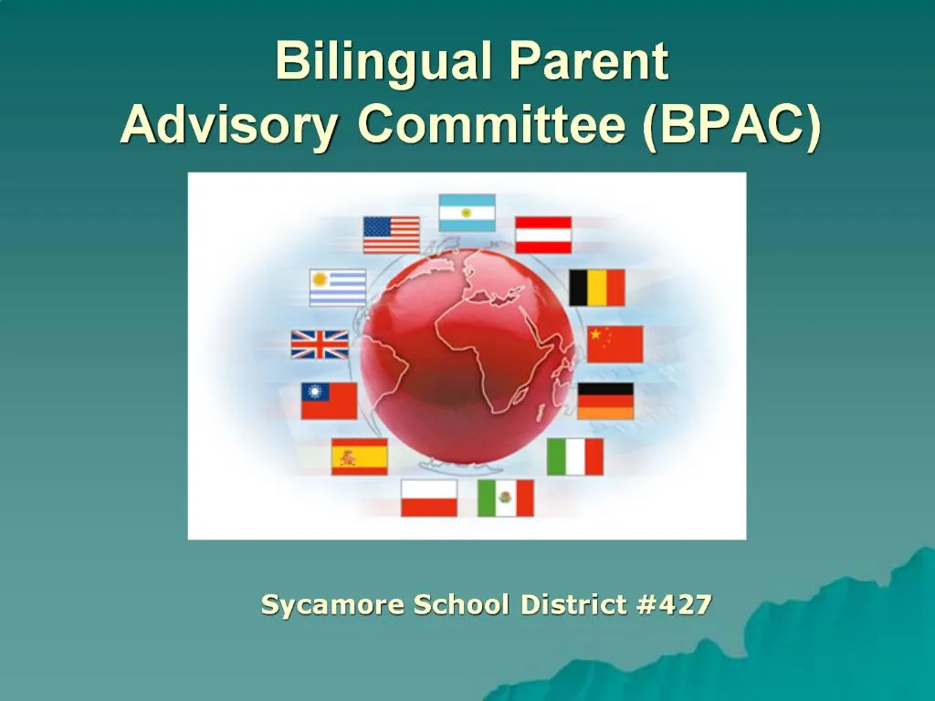 PPT - Bilingual Parent Advisory Committee BPAC PowerPoint Presentation ...