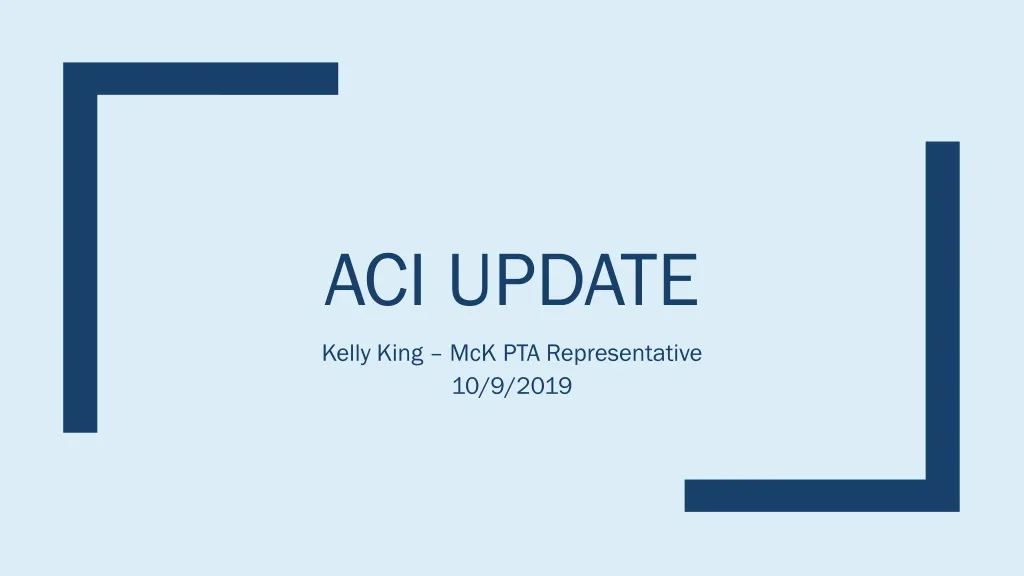 PPT - ACI Update PowerPoint Presentation, free download - ID:536139