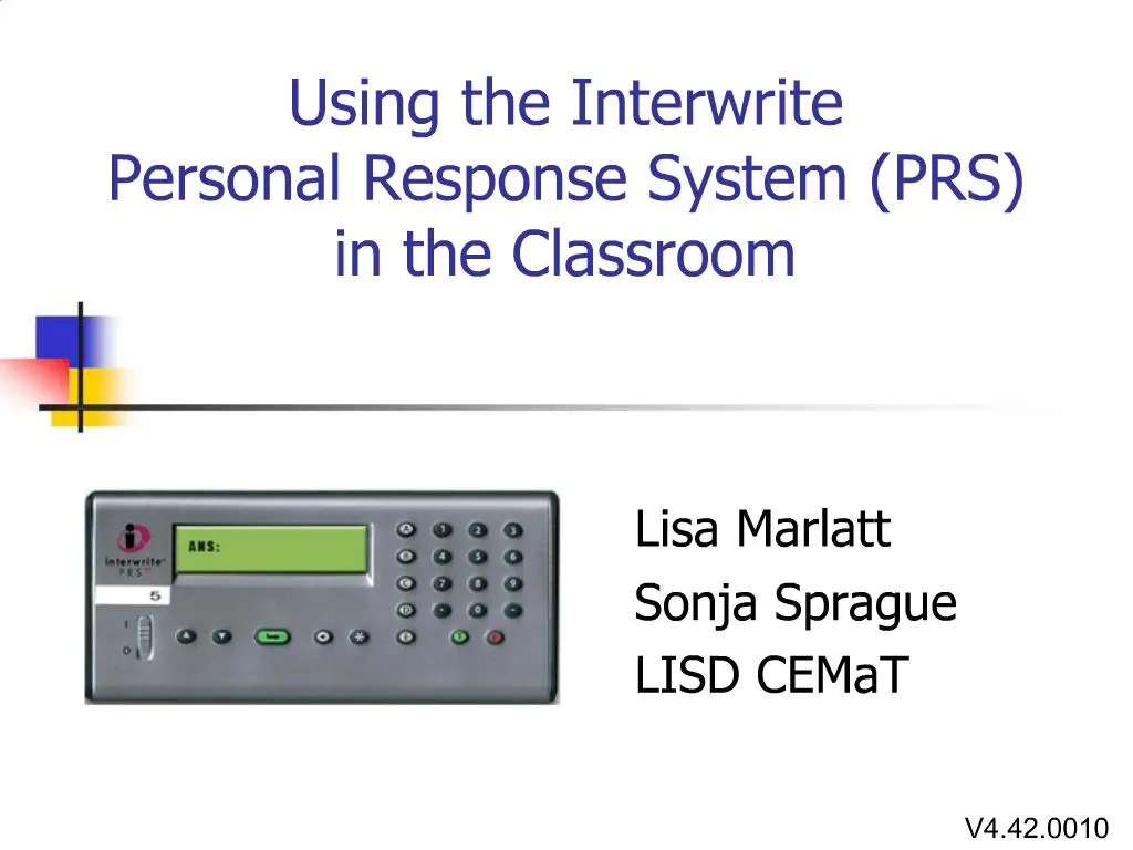 PPT - Using the Interwrite Personal Response System PRS in the ...
