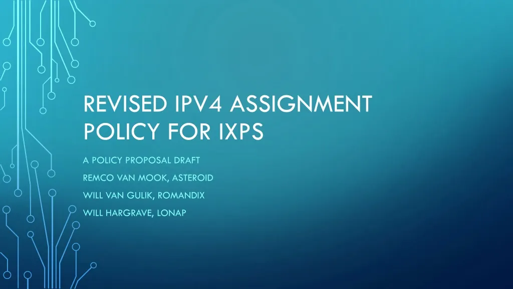 PPT - Revised ipv4 assignment poli c y for ixps PowerPoint Presentation ...