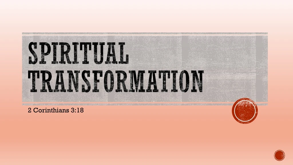 PPT - Spiritual Transformation PowerPoint Presentation, free download ...