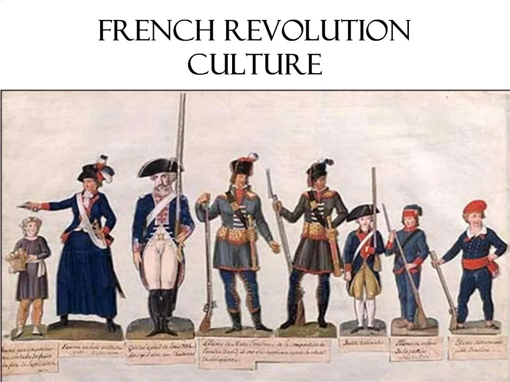 PPT - French Revolution Culture PowerPoint Presentation, free download ...