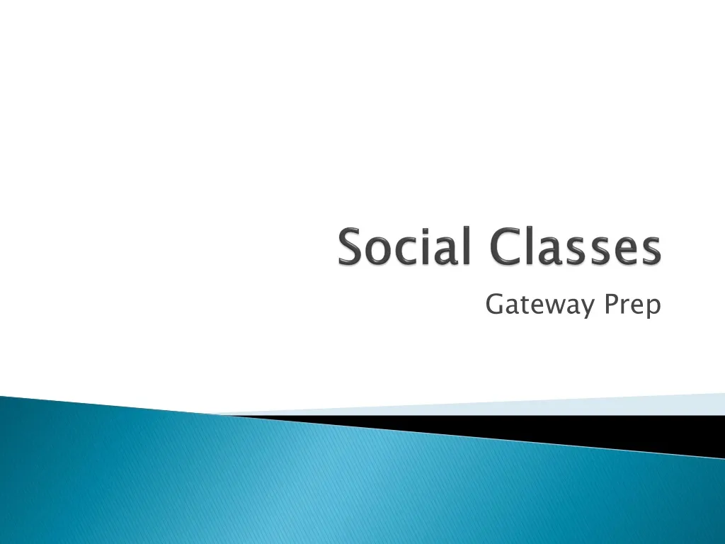 PPT - Social Classes PowerPoint Presentation, free download - ID:547216