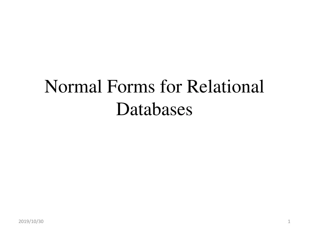 PPT - Normal Forms for Relational Databases PowerPoint Presentation ...
