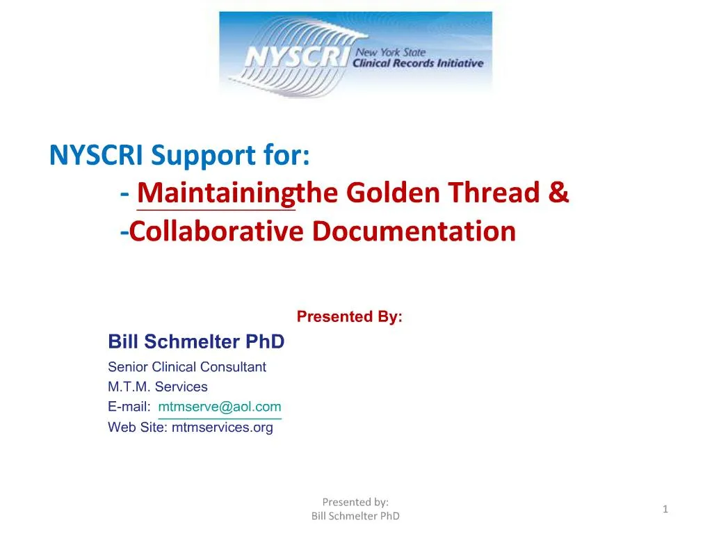 PPT - NYSCRI Support for: - Maintaining the Golden Thread ...