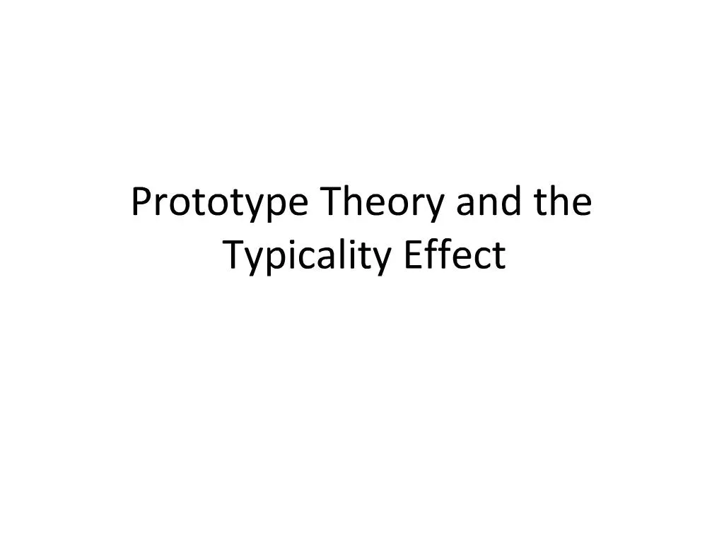 PPT - Prototype Theory and the Typicality Effect PowerPoint ...