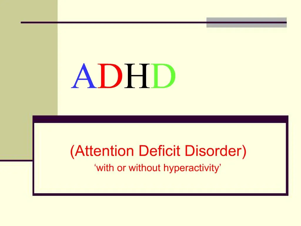 PPT - ADHD PowerPoint Presentation, free download - ID:552883