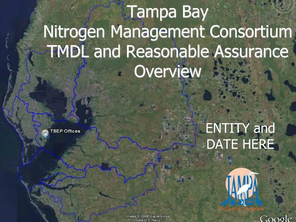 PPT - Tampa Bay Nitrogen Management Consortium TMDL and Reasonable ...