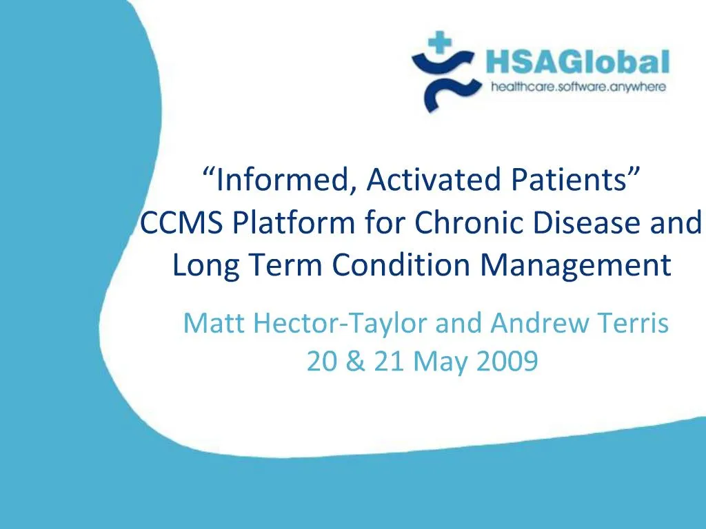 PPT - Informed, Activated Patients CCMS Platform for Chronic Disease ...