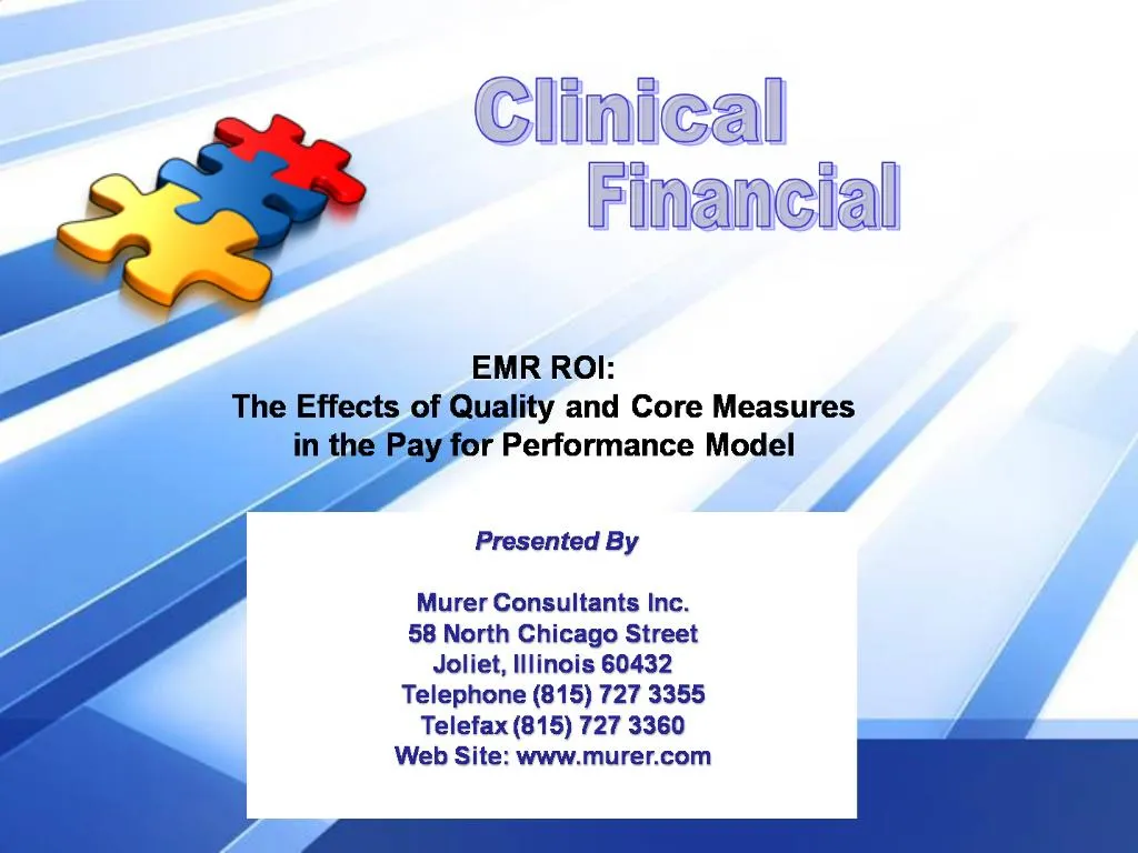 PPT - EMR ROI: The Effects of Quality and Core Measures in the Pay for ...