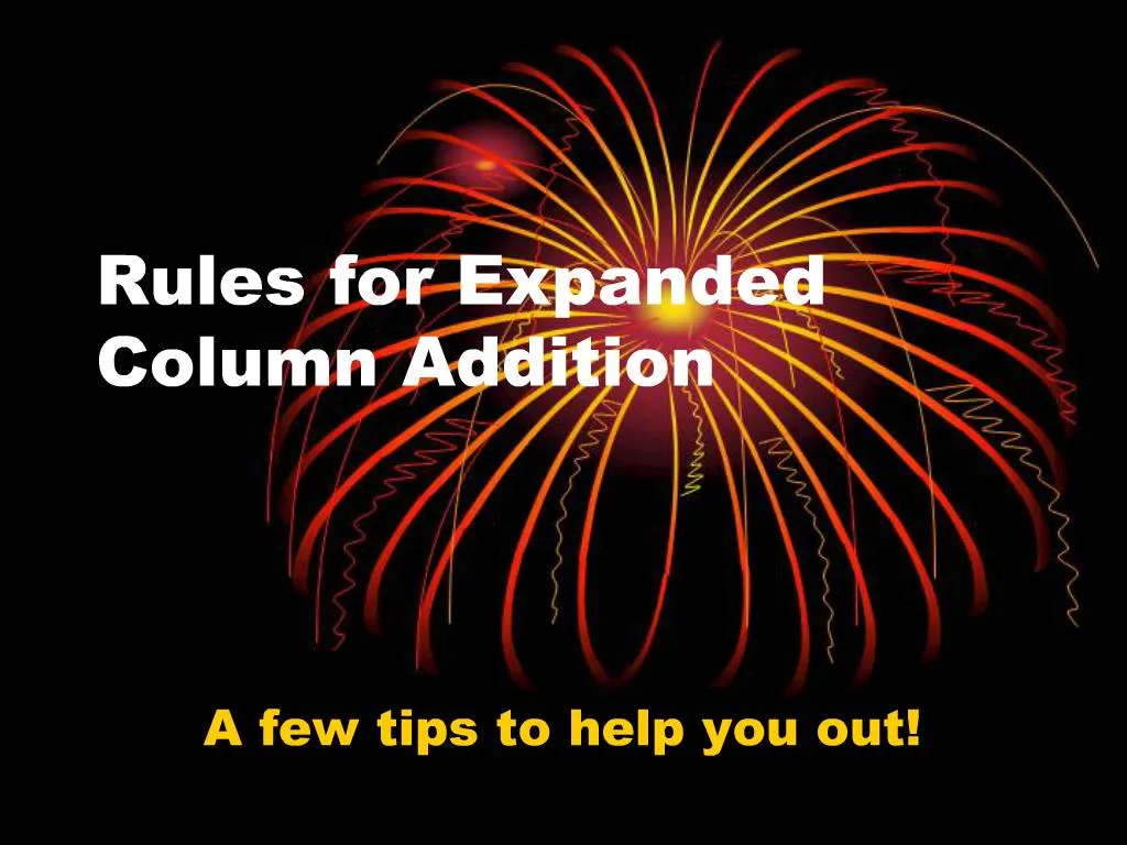 PPT - Rules for Expanded Column Addition PowerPoint Presentation, free ...