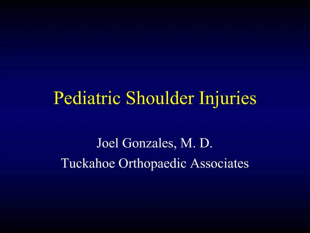 PPT - Pediatric Shoulder Injuries PowerPoint Presentation, free ...