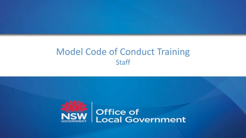 PPT - Model Code of Conduct Training Staff PowerPoint Presentation ...