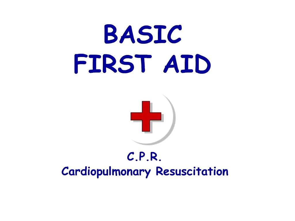 PPT - BASIC FIRST AID PowerPoint Presentation, free download - ID:563824