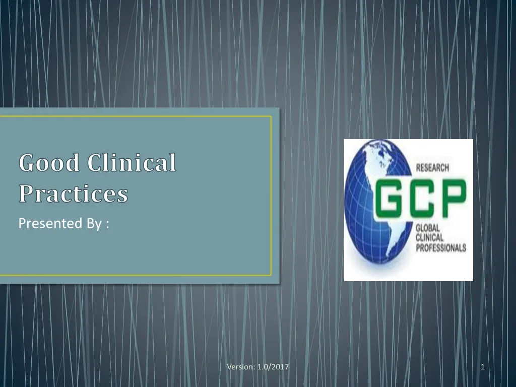 PPT - Good Clinical Practices PowerPoint Presentation, free download ...