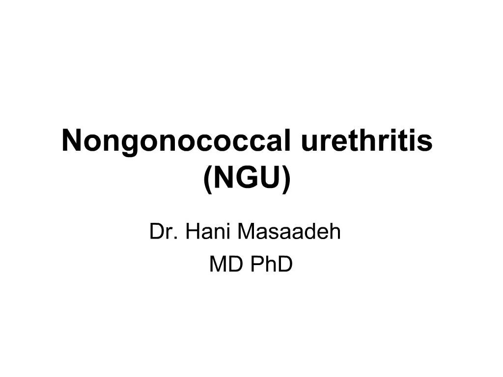 PPT - Nongonococcal urethritis NGU PowerPoint Presentation, free ...