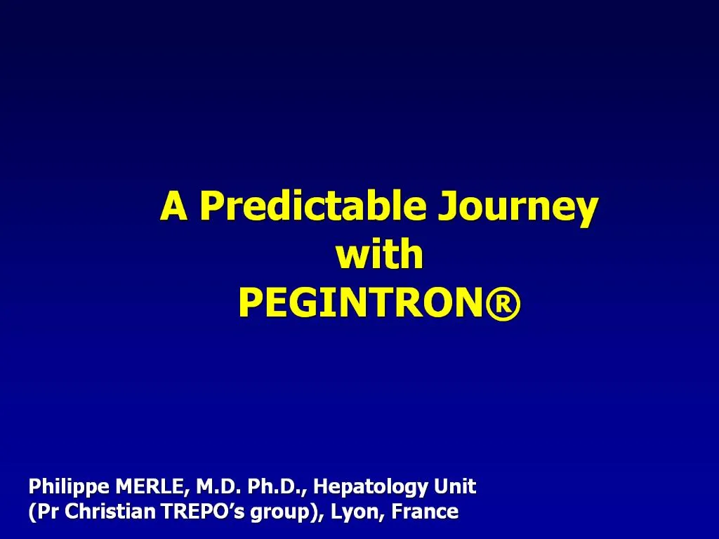 PPT - A Predictable Journey with PEGINTRON PowerPoint Presentation ...