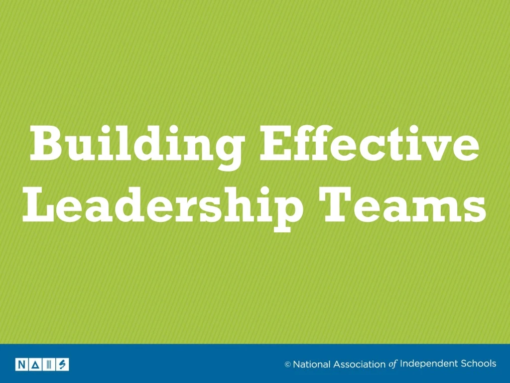 PPT - Building Effective Leadership Teams PowerPoint Presentation, free ...