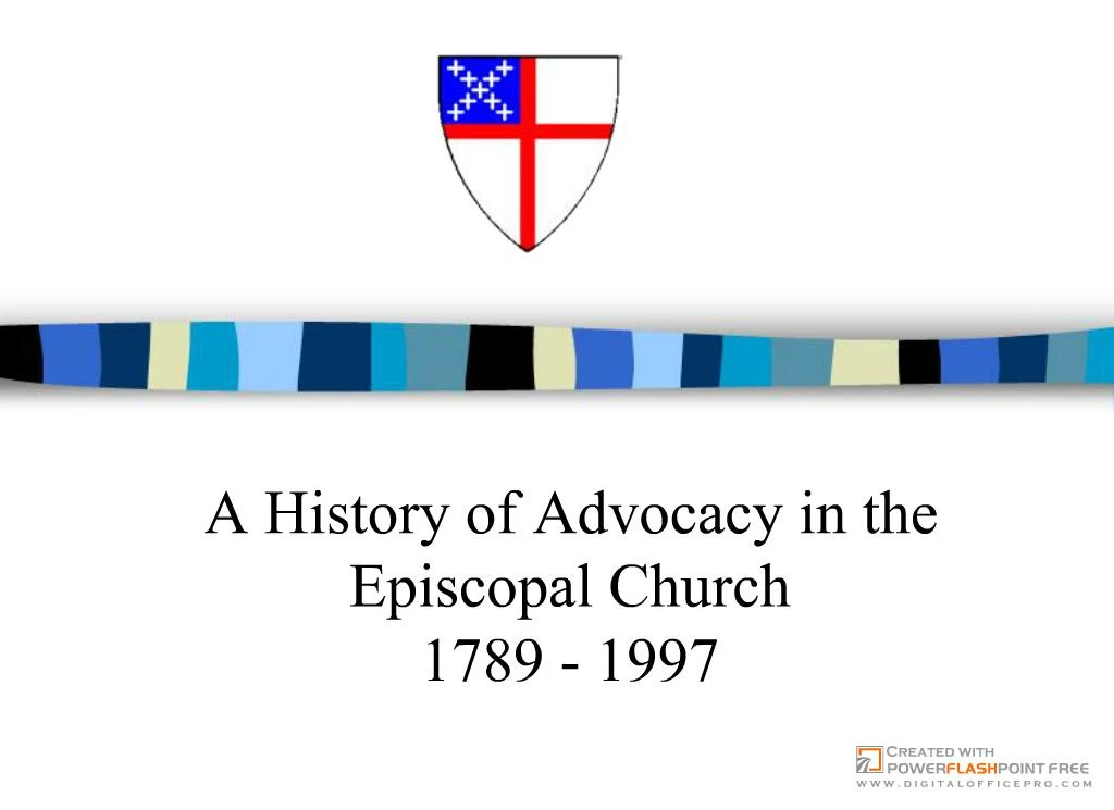 PPT - A History of Advocacy in the Episcopal Church PowerPoint ...