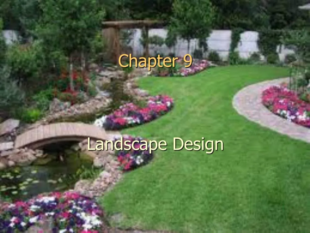 PPT - Chapter 9 Landscape Design PowerPoint Presentation, free download ...