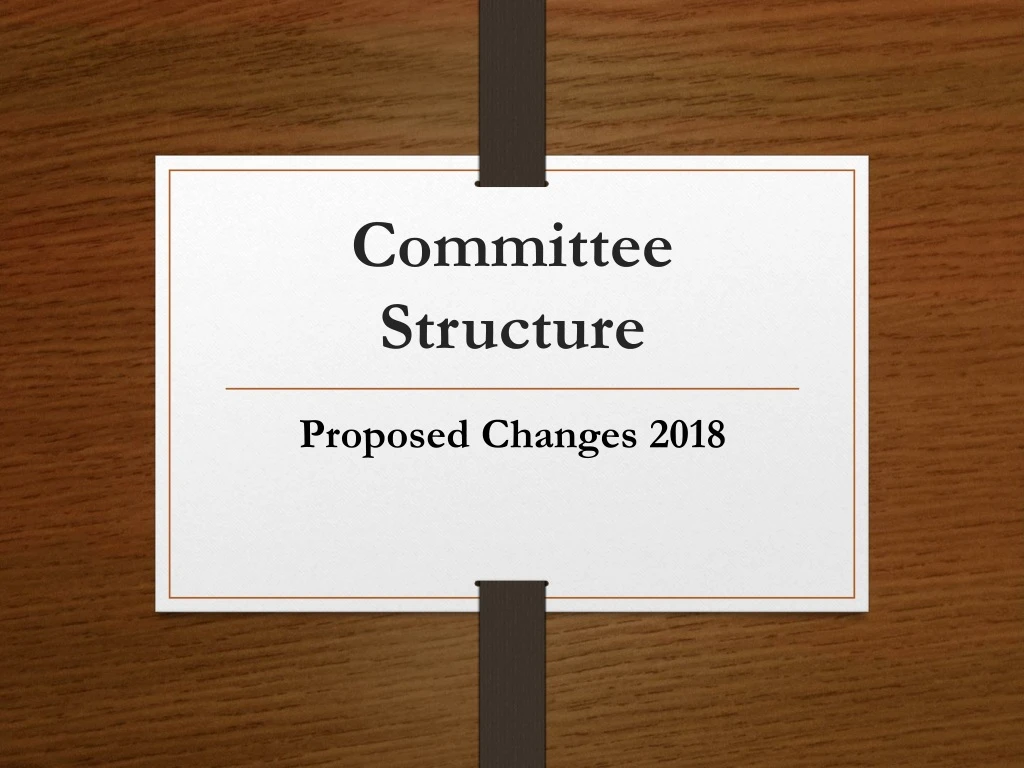 PPT - Committee Structure PowerPoint Presentation, free download - ID:56776