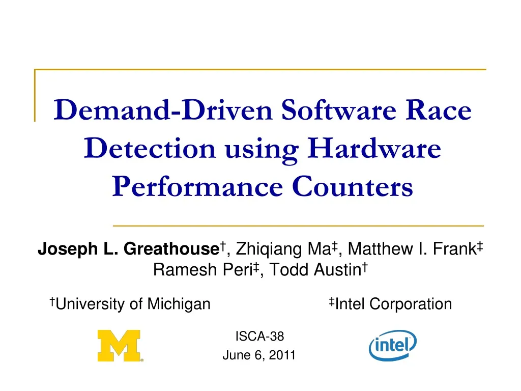 Ppt Demand Driven Software Race Detection Using Hardware Performance Counters Powerpoint