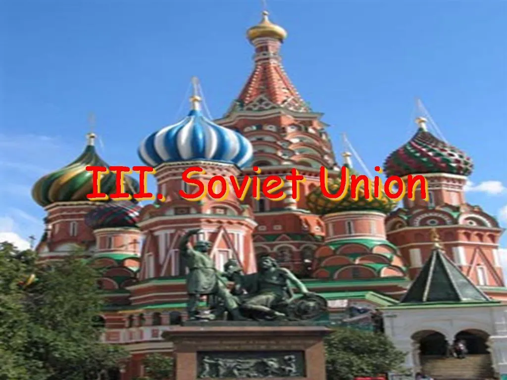PPT - III. Soviet Union PowerPoint Presentation, free download - ID:569956