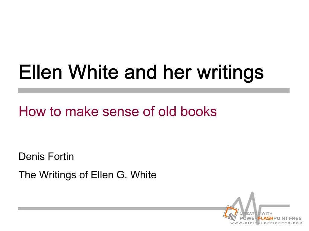 PPT - Ellen White and her writings PowerPoint Presentation, free download - ID:57263
