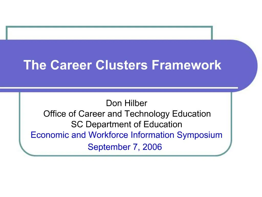 PPT - The Career Clusters Framework PowerPoint Presentation, free ...