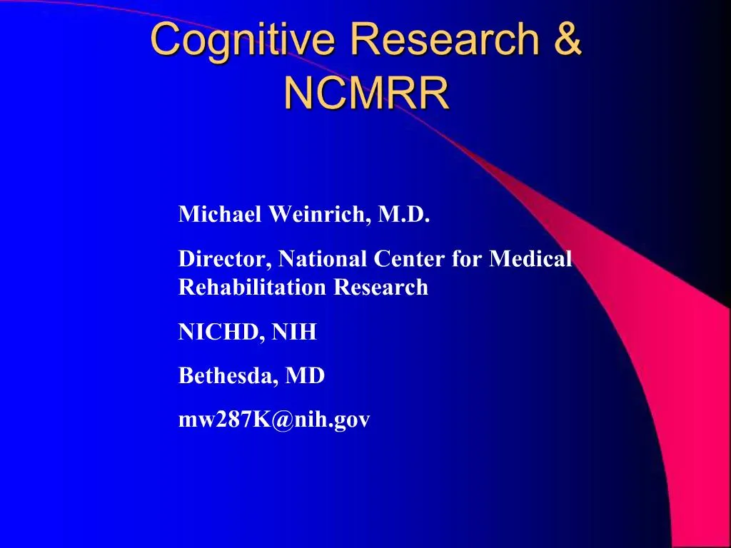 PPT - Cognitive Research NCMRR PowerPoint Presentation, free download ...