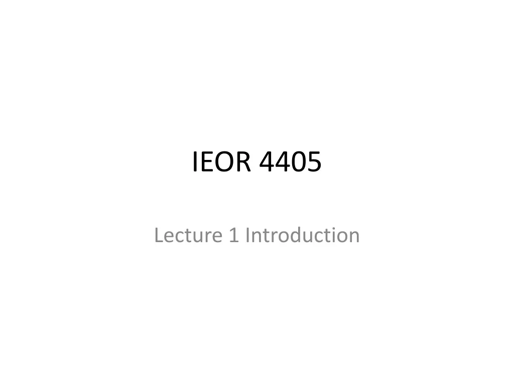 PPT - IEOR 4405 PowerPoint Presentation, free download - ID:576741