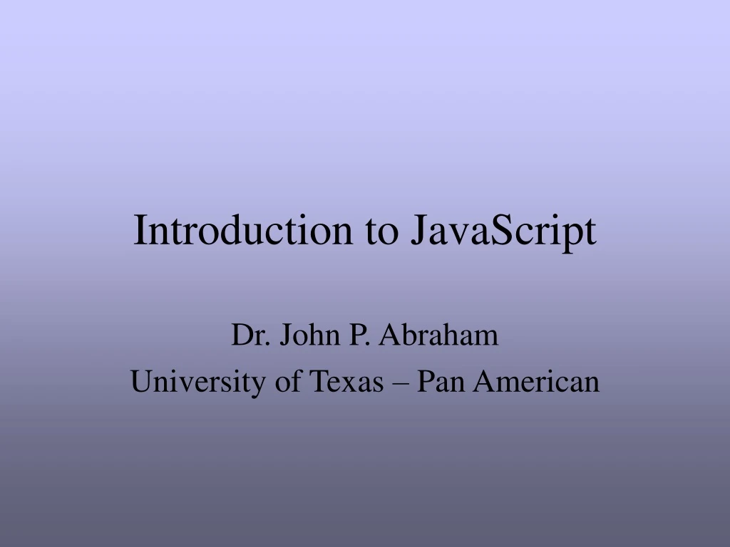 PPT - Introduction to JavaScript PowerPoint Presentation, free download ...