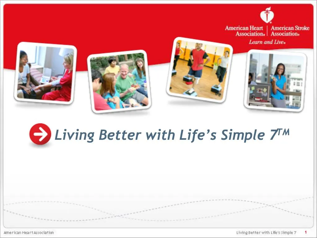 PPT - Living Better with Life s Simple 7TM PowerPoint Presentation ...