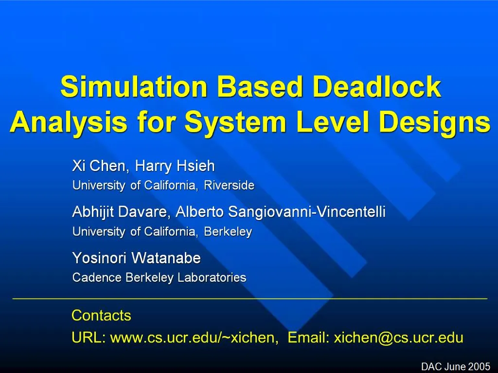 PPT - Simulation Based Deadlock Analysis for System Level Designs ...
