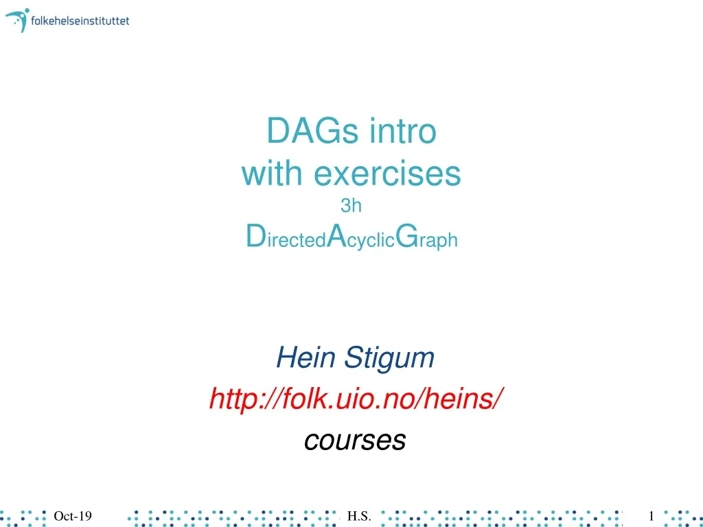 PPT - DAGs intro with exercises 3h D irected A cyclic G raph PowerPoint ...