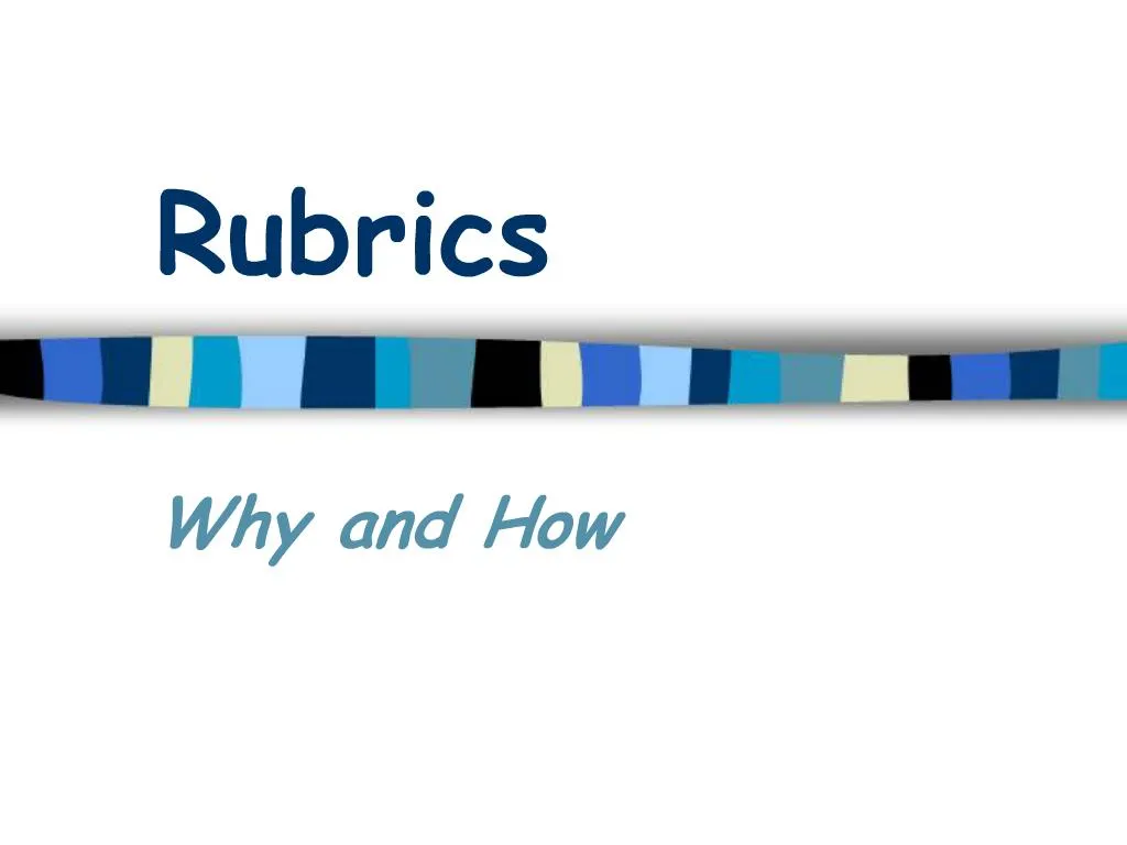 PPT - Rubrics PowerPoint Presentation, free download - ID:584500