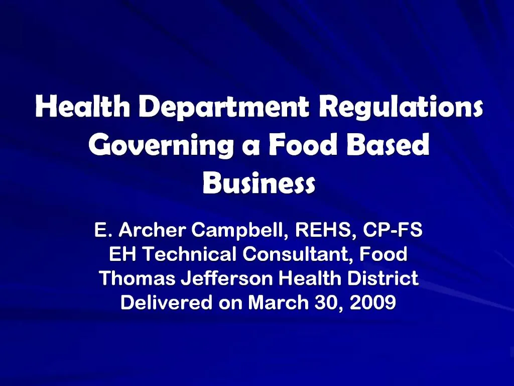 PPT - Health Department Regulations Governing a Food Based Business ...